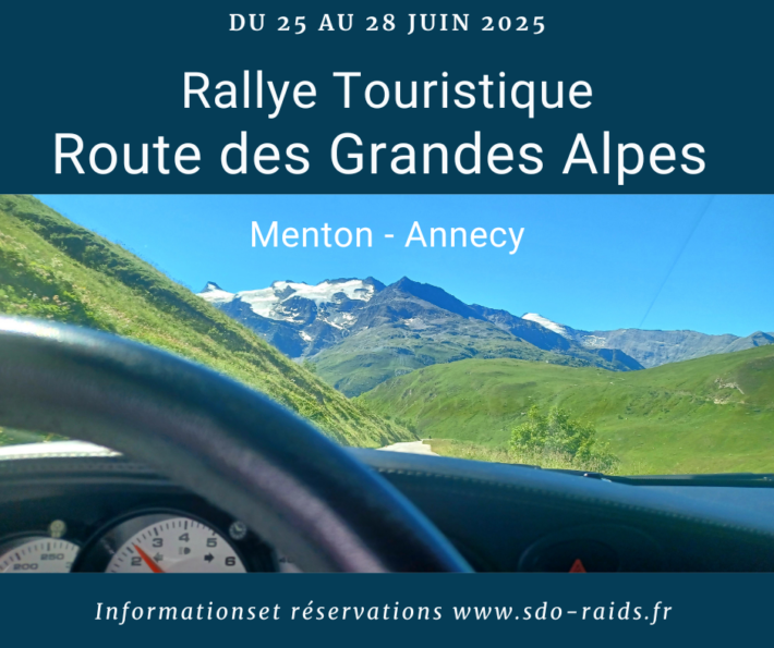 Rallye Touristique Route des Grandes ALPES / Menton – Annecy 2025 (4 ...